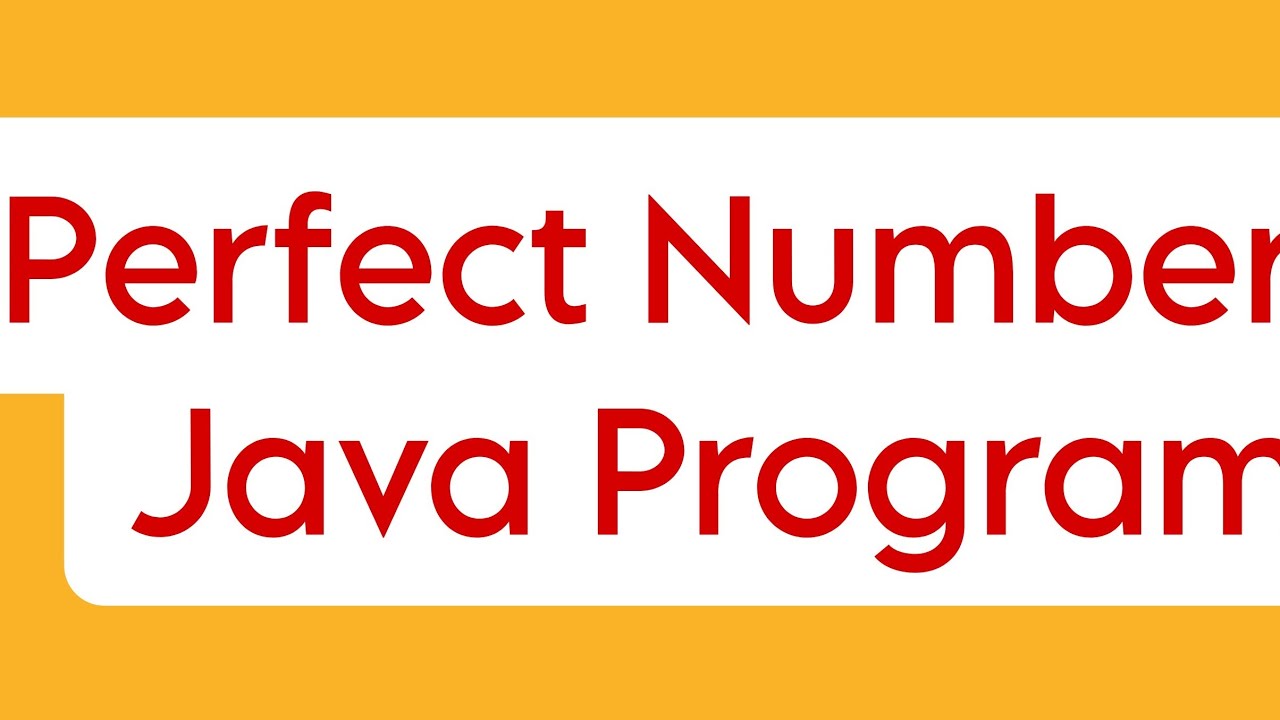 Perfect Number Java Program Youtube