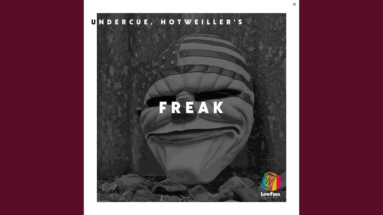 Freak Youtube Music