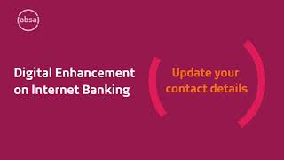 Absa Mauritius Digital Channels Update Your Contact Details On Internet ...