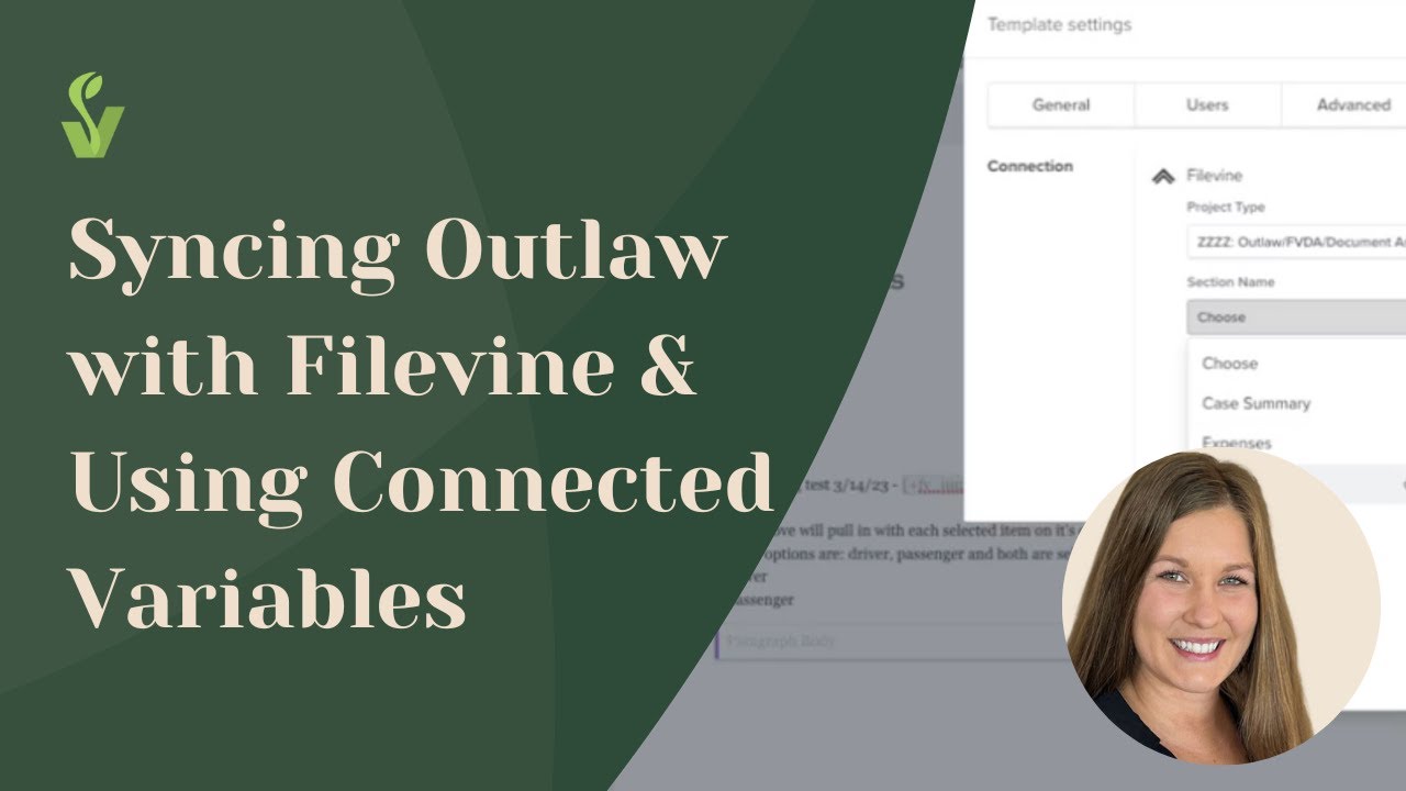 Syncing Filevine To Outlaw And Using Connected Variables Youtube