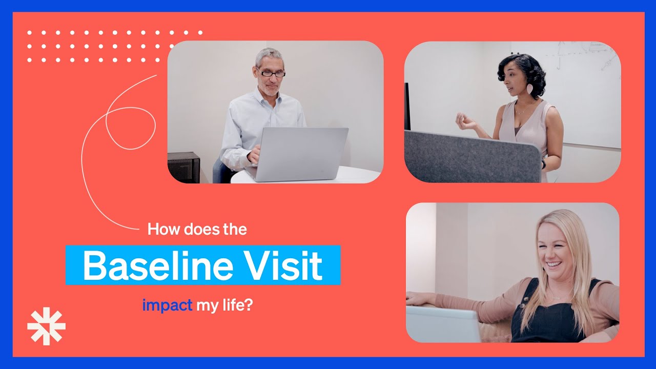 Baseline Visit 101 How Does The Baseline Visit Benefit Me Youtube