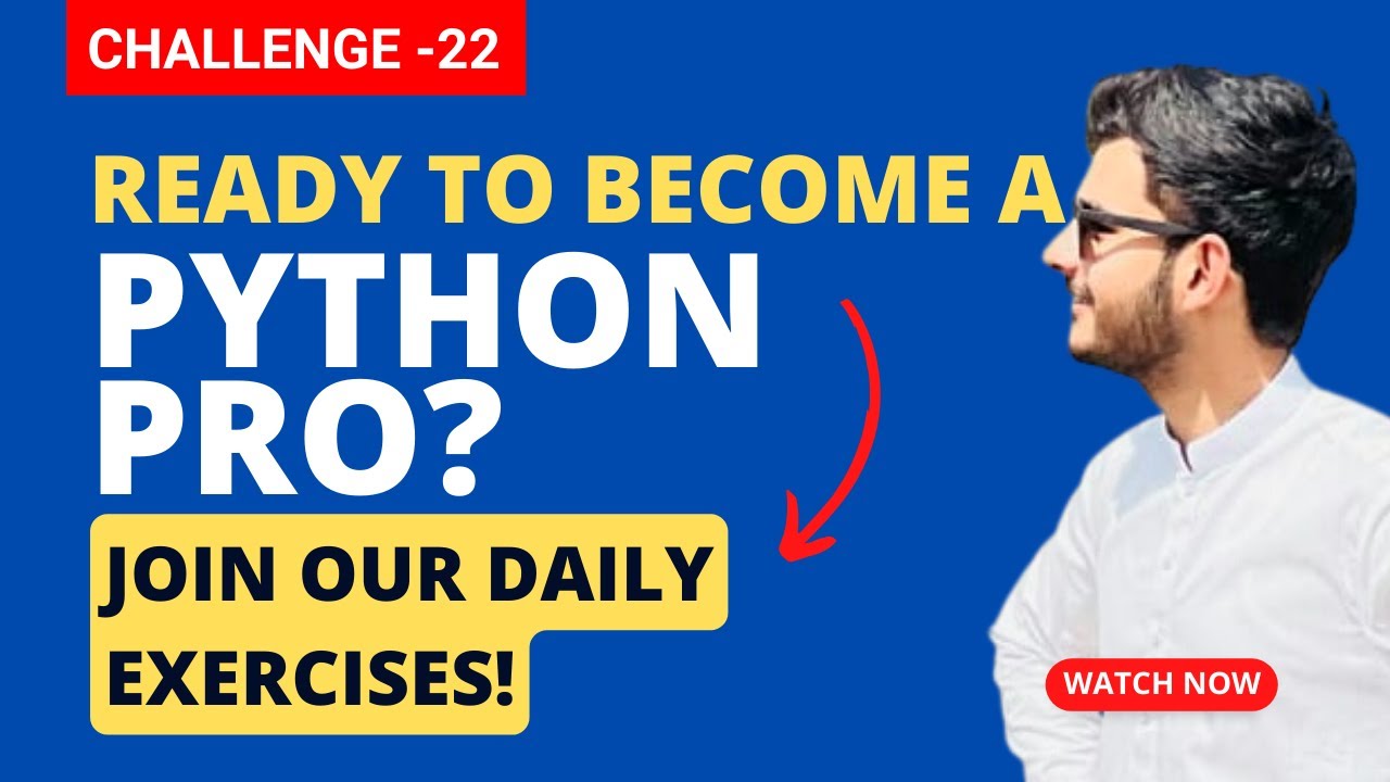 22 Python Daily Challenge Sharpen Your Coding Skills Youtube