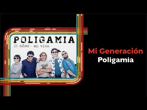 Poligamia Mi Generación Youtube
