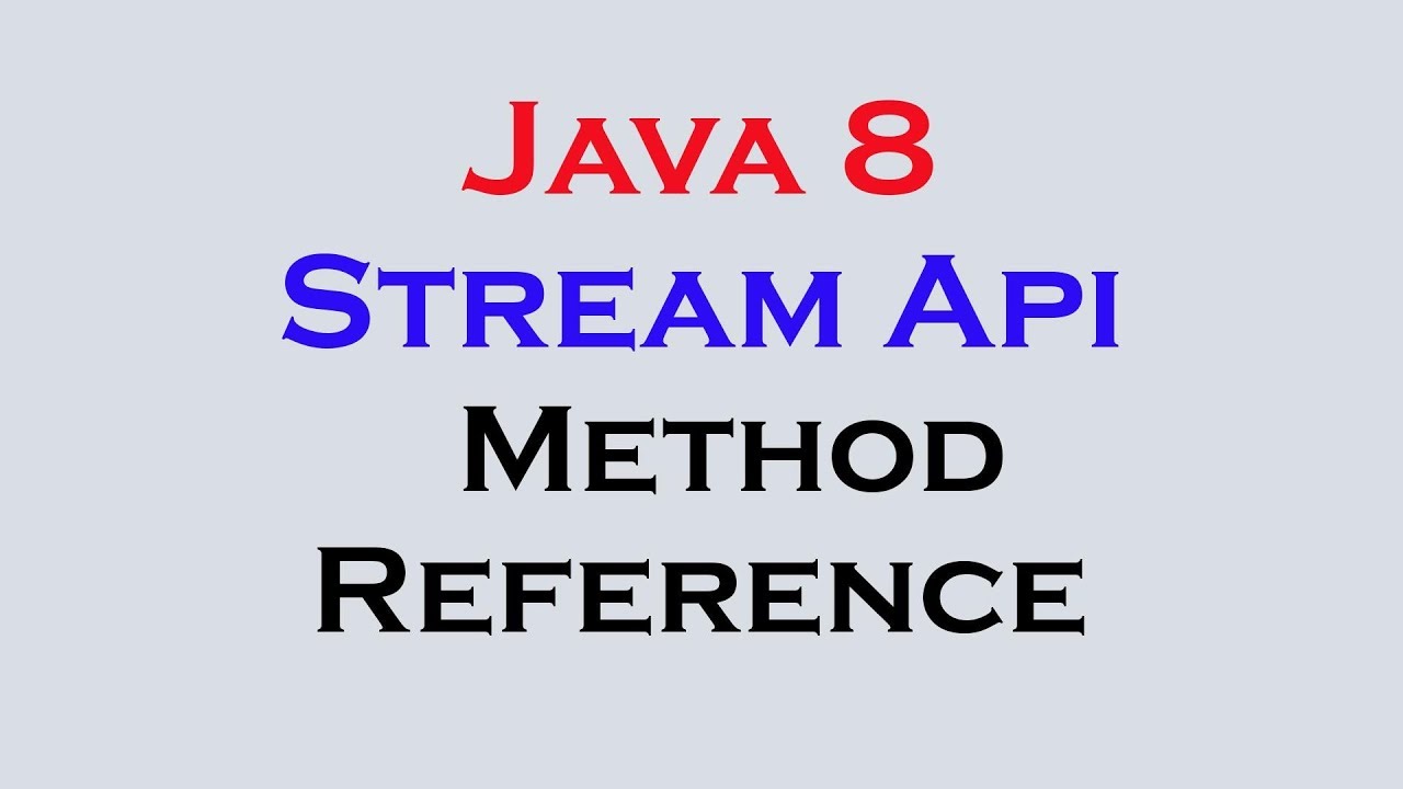 17 9 Java 8 Stream Api Features Part 8 Foreach Method Reference Youtube