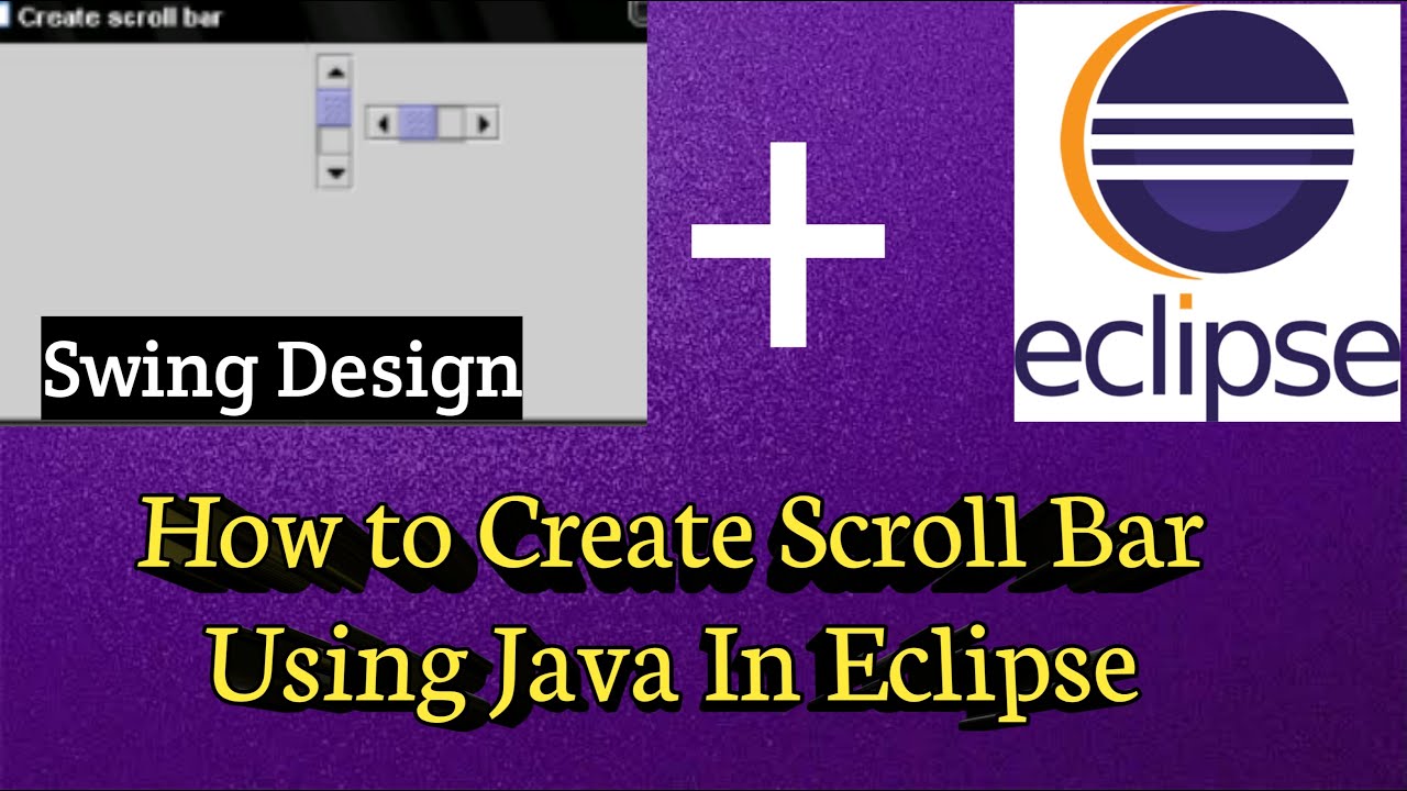 How To Create A Scroll Bar In Java At Jane Peterson Blog