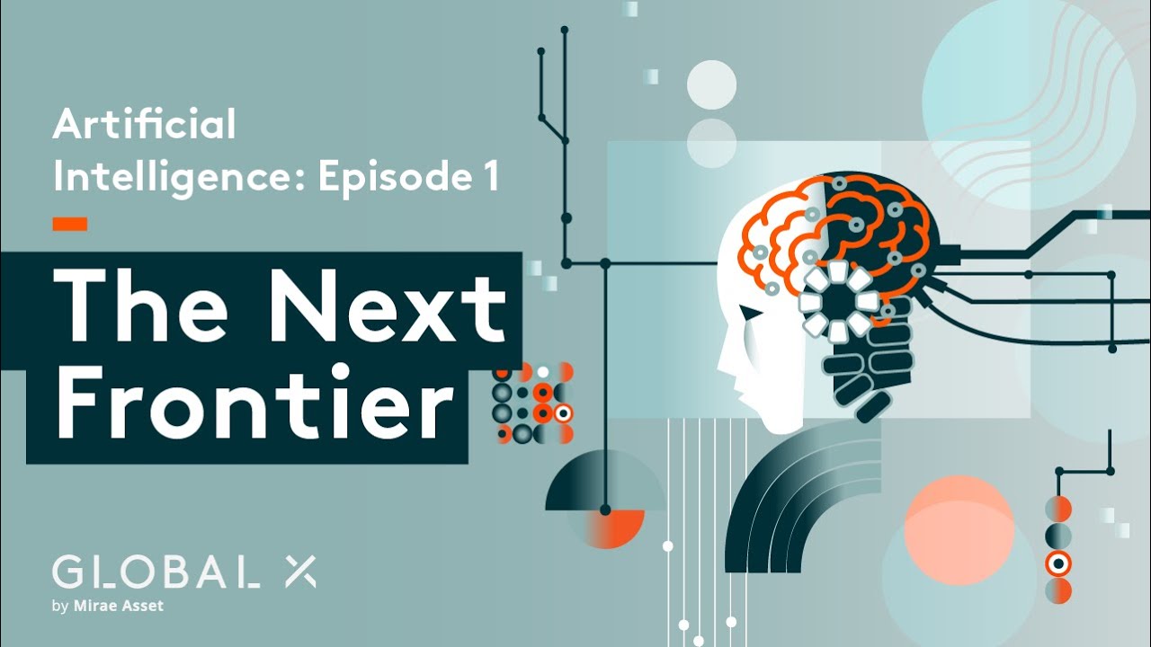 Next Frontier Artificial Intelligence Ep 1 Youtube