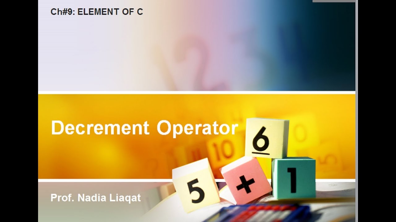9 Decrement Operator Easy Learning Youtube