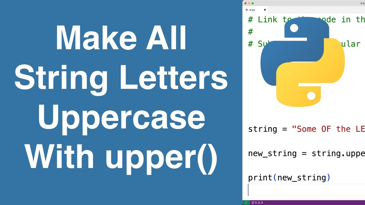 How To Make Letters Uppercase In Python At Lauren Harris Blog