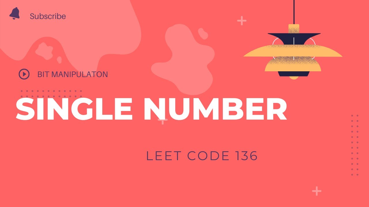 Single Number Leetcode 136 Bit Manipulation Youtube