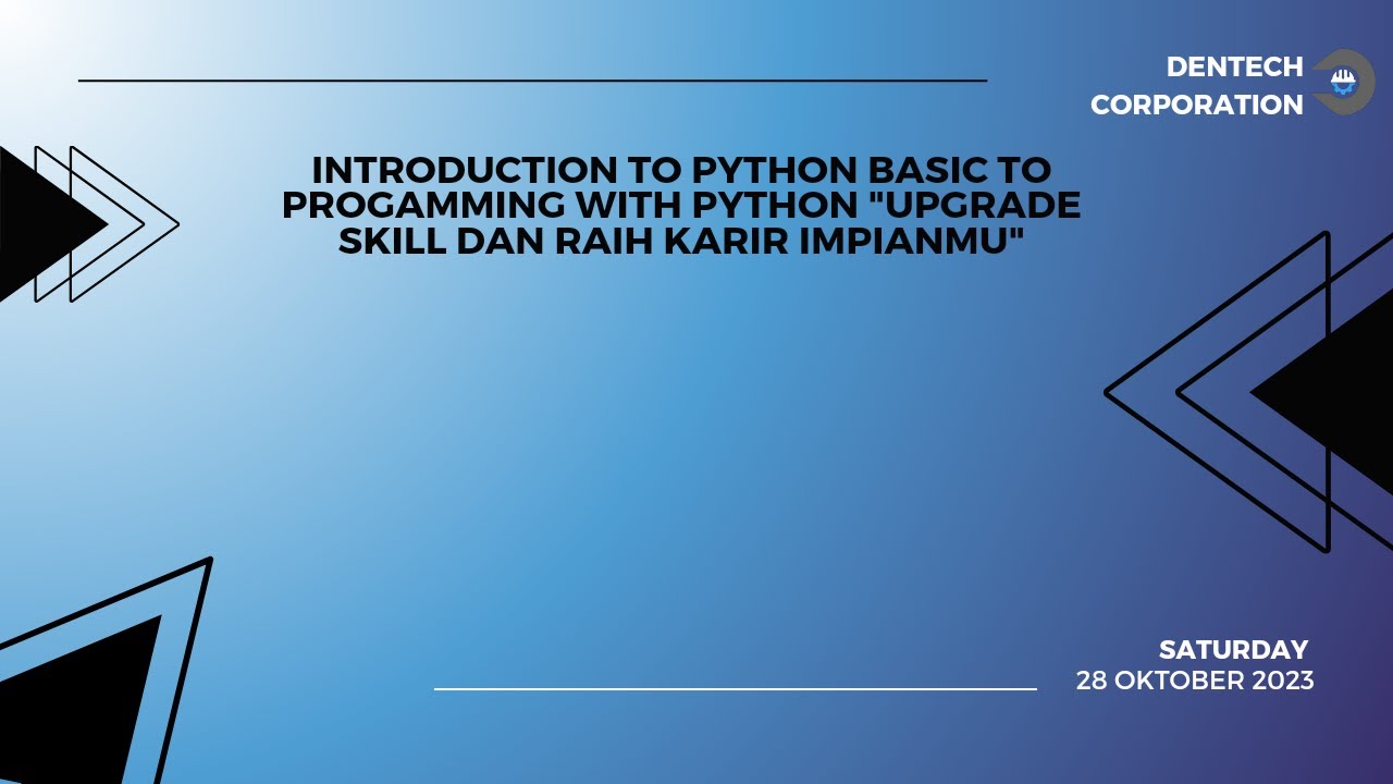 Introduction To Python Basic To Progamming With Python Upgrade Skill