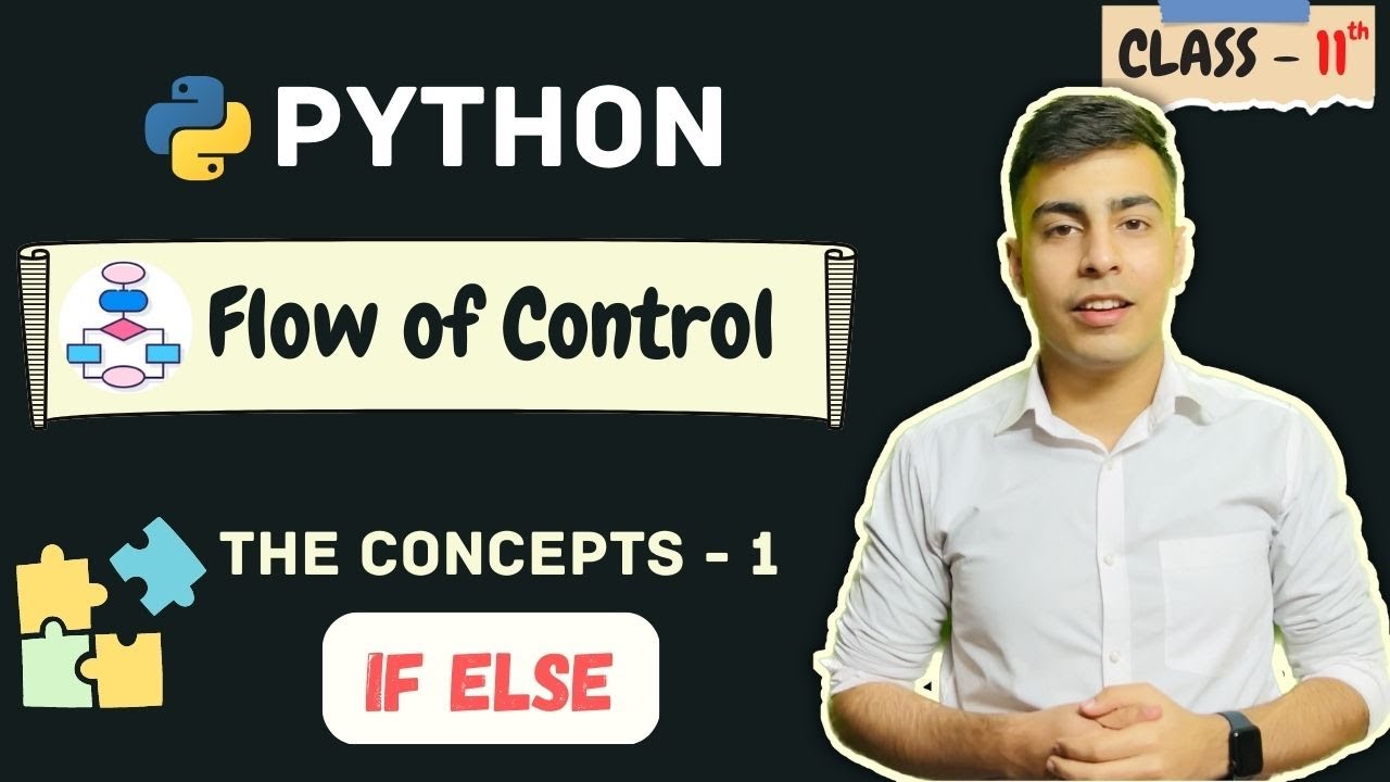 C1 If Else Concept Python Flow Of Control Class 11th Youtube