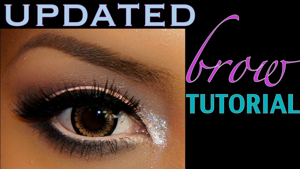 Updated Brow Tutorial Youtube