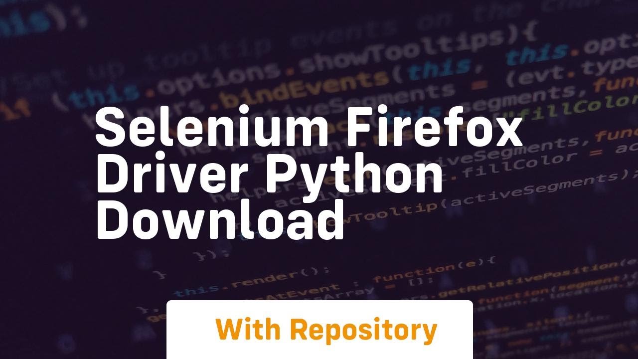 Selenium Firefox Driver Python Download Youtube