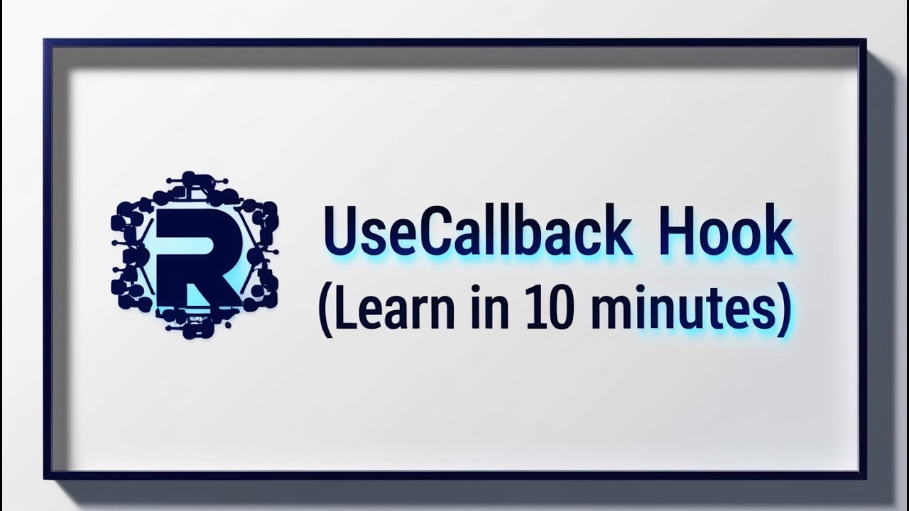 Usecallback Hook Learn In 10 Minutes Reactjs Essentials Youtube