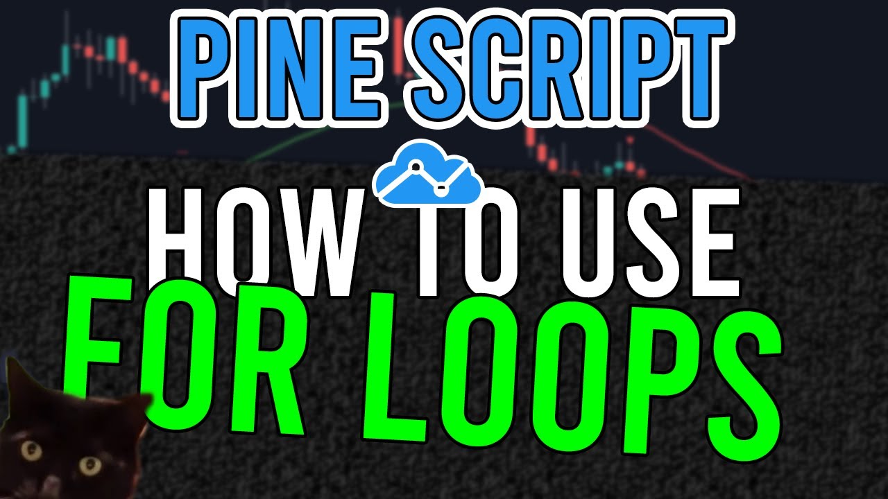 How To Use For Loops In Pine Script Pine Script Outdated V4