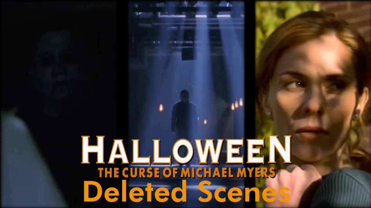 Halloween 6 All Deleted Alternative Scenes Found Outdated Youtube