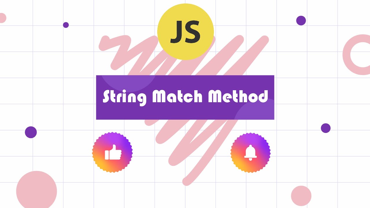 String Match Method In Javascript Js Tutorial For Beginners In 2022