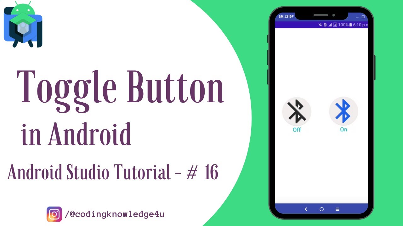 Toggle Button In Android Ii Android Studio Tutorial 16 Youtube