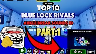 Top 10 Blue Lock Rivals Ankle Break Sounds Game Masters Mp3 Music & Mp4 ...