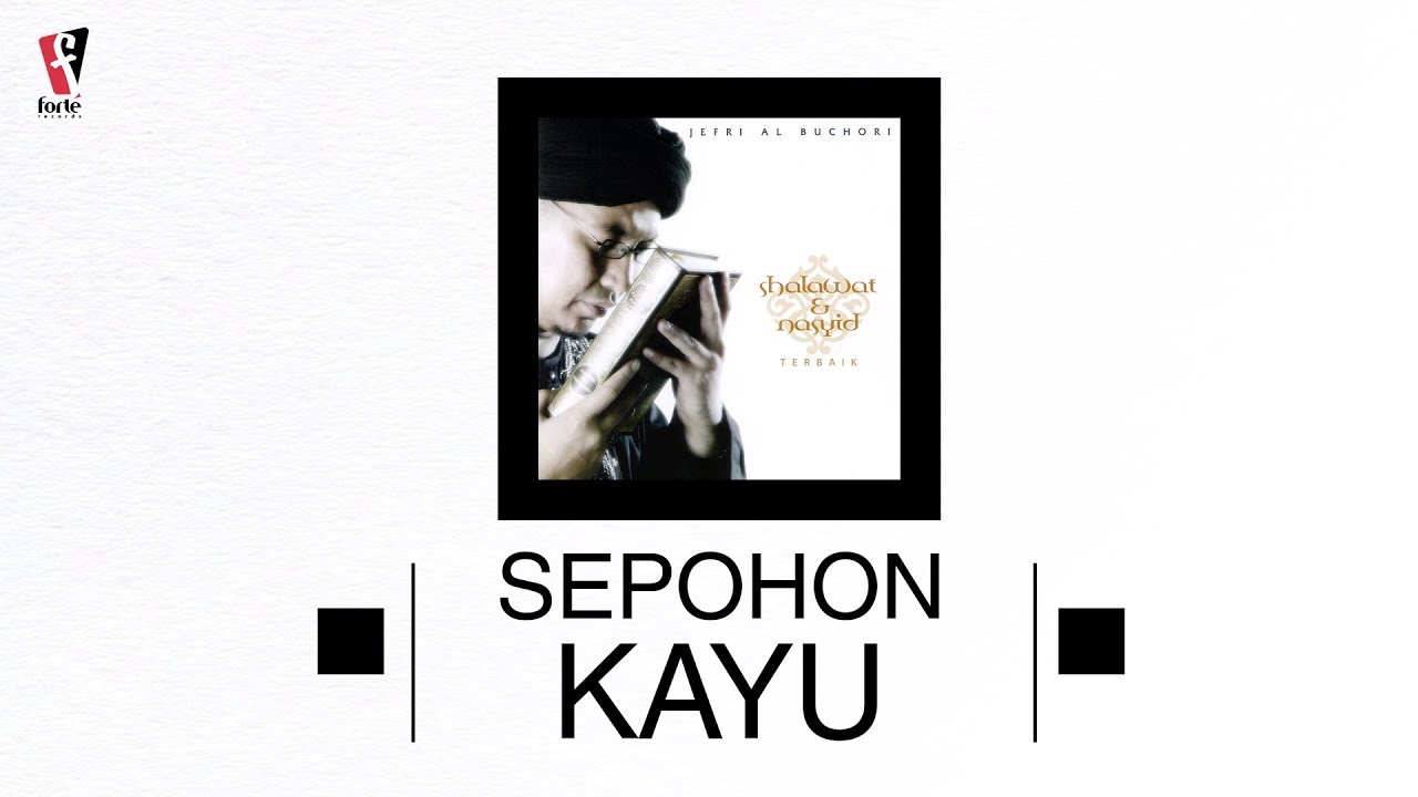 Ustad Jefri Al Buchori Sepohon Kayu Official Audio Youtube
