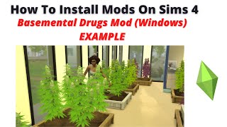 How To Install Basemental Drugs Mod For Sims 4 2022 Windows Version ...