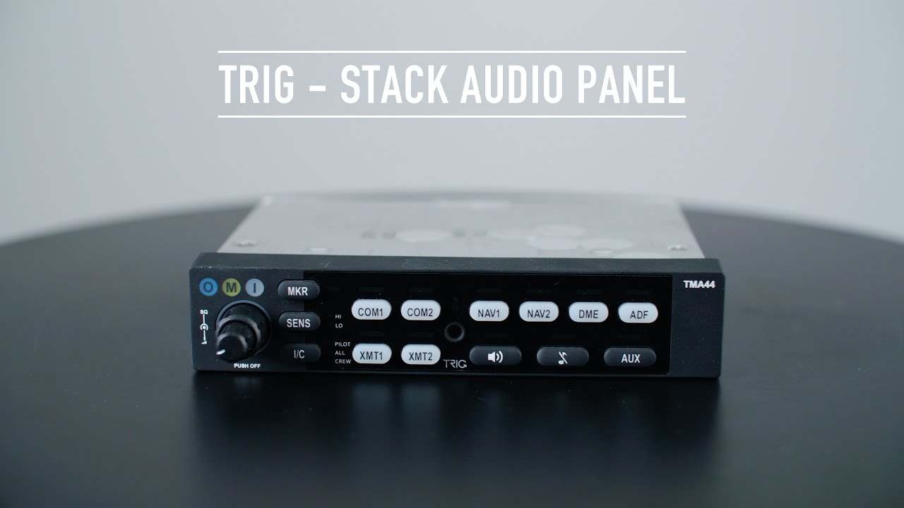 Trig Avionics Stack Audio Panel Youtube