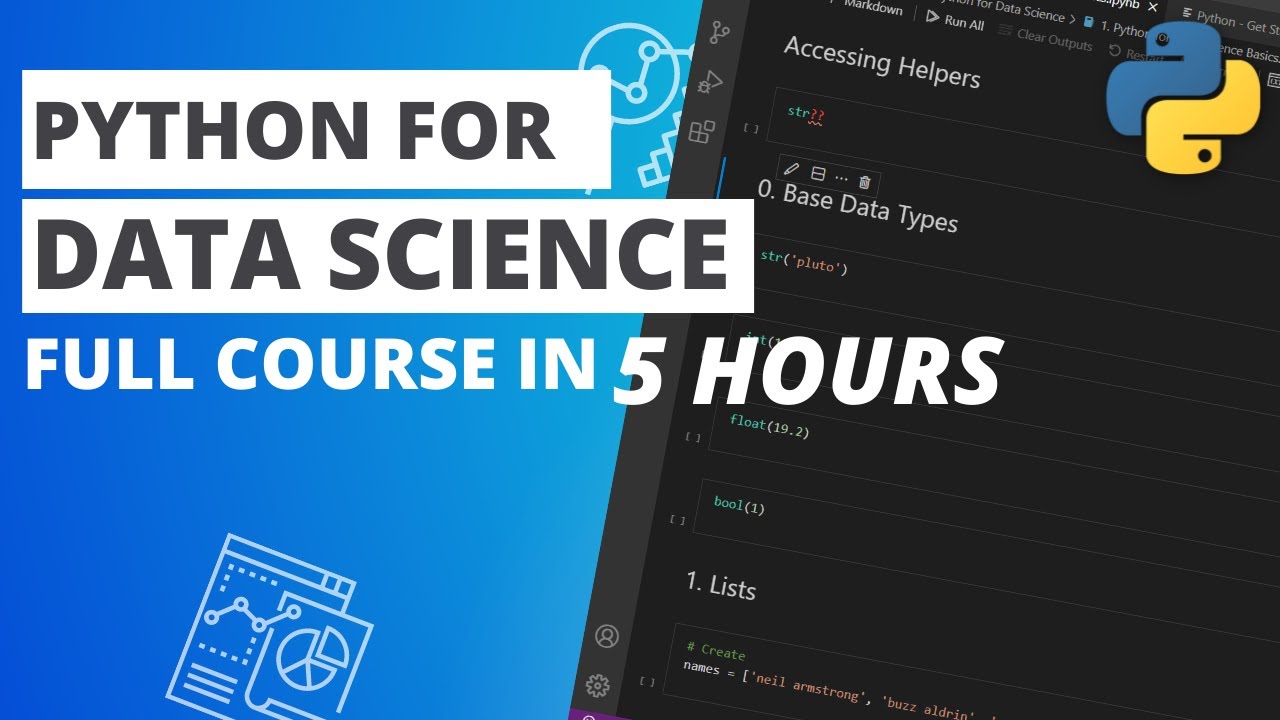 Python For Data Science Beginner Friendly Full Course In 5 Hours