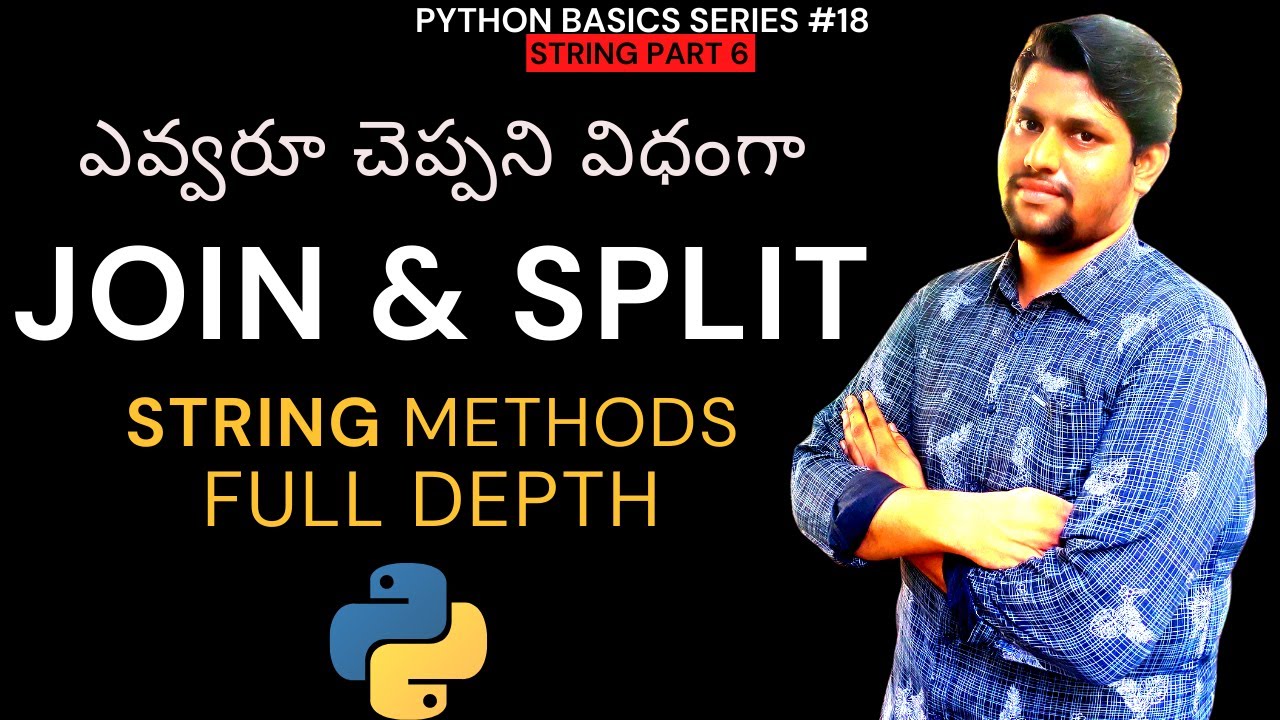 18 String Join Split Method In Python In Telugu Methods Of Strings