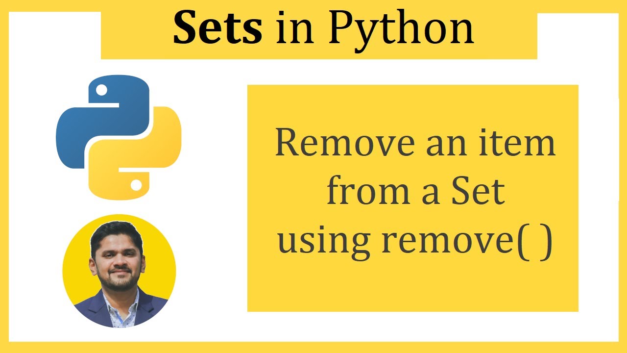 Remove Items From A Set Using The Remove Method Python Tutorial For