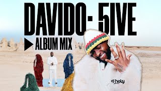Davido 5ive Mix Album Party Songs Mix Afrobeats 2025 Dj Holy Mp3 Music ...