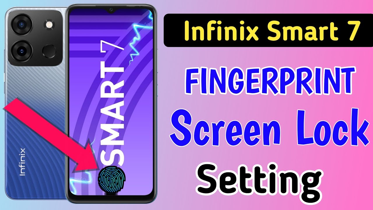 Infinix Smart 7 Fingerprint Lock Setting Infinix Smart 7 Fingerprint