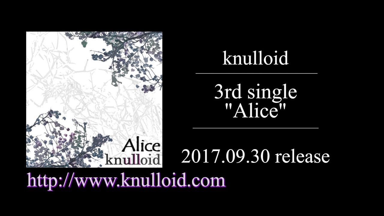 Knulloid Alice Trailer 3rd Single Trailer Youtube