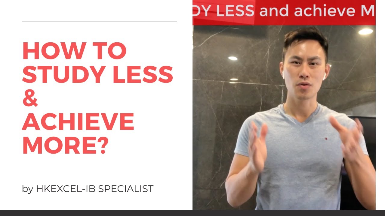 How To Study Less Achieve More The Ib Student Show