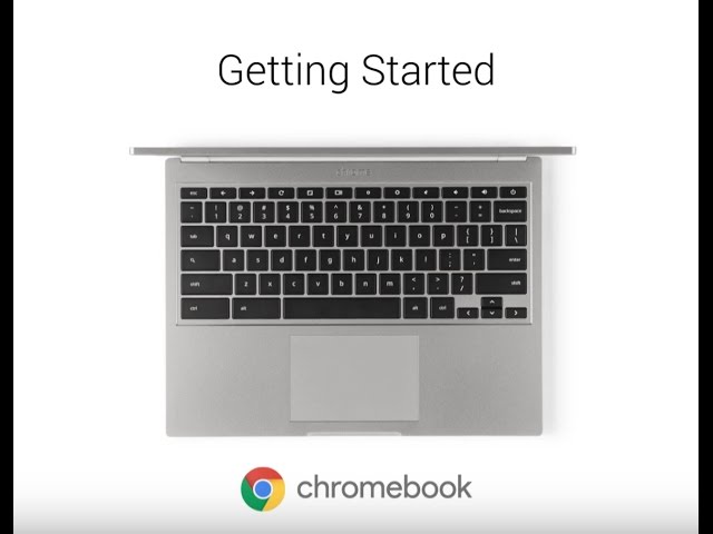 Video Tutorial Getting Started With Chromebook