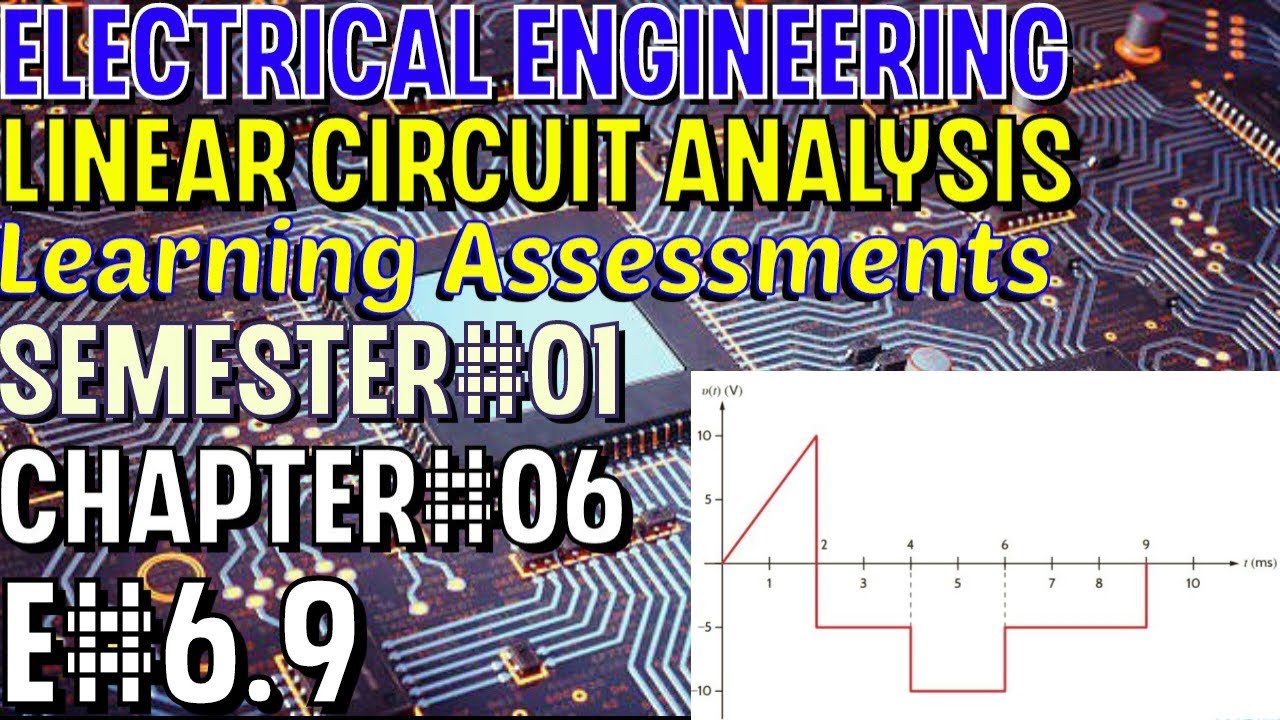 Linear Circuit Analysis Chapter 06 E 6 9 Basic Engineering