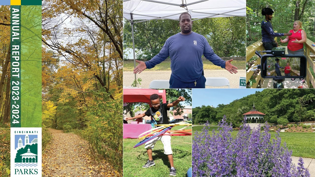 Cincinnati Parks Annual Report 2024 Cincy Parks Youtube