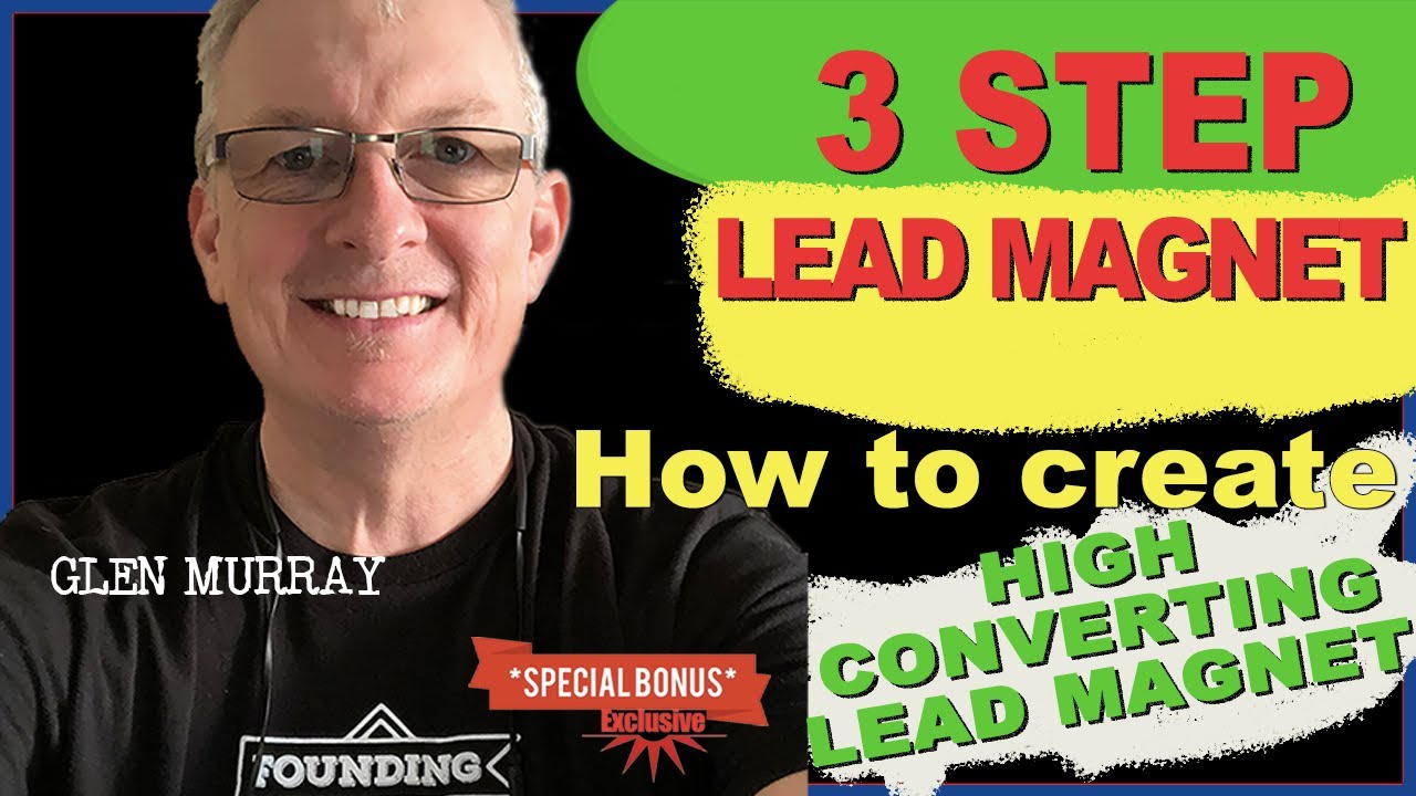 3 Step Lead Magnet Tutorial How To Create A High Converting Lead Magnet