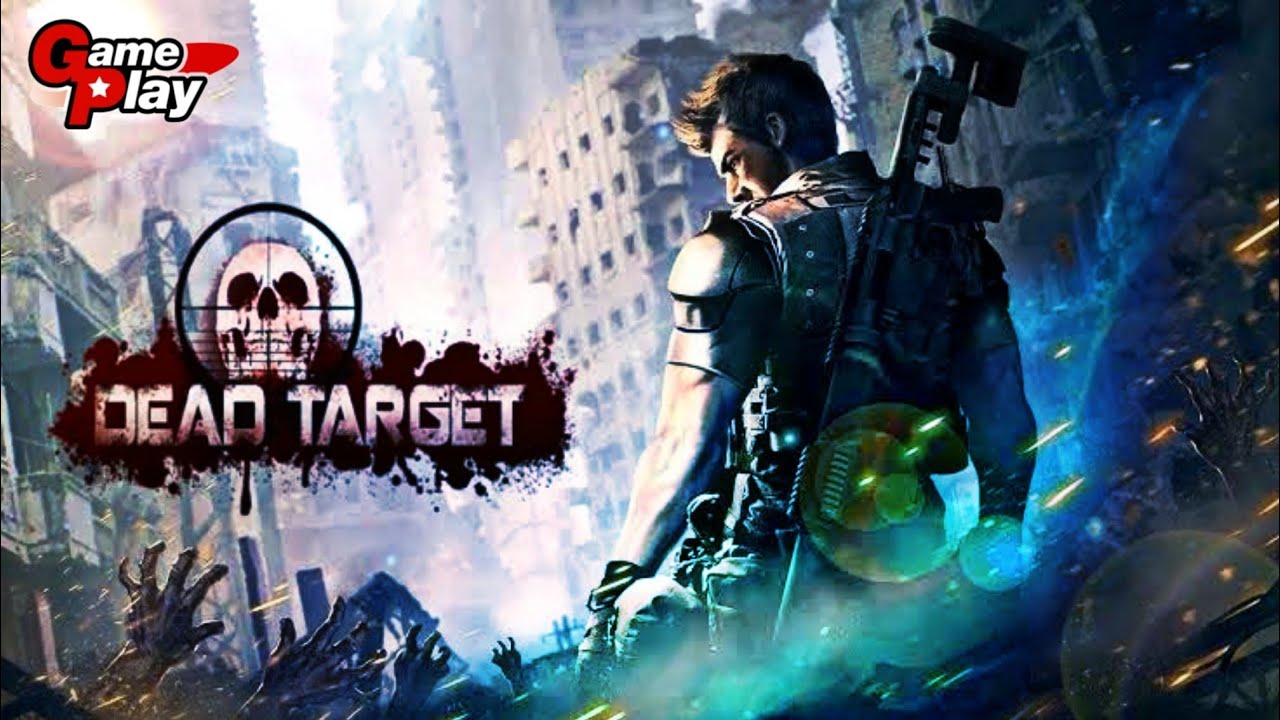 Dead Target Zombie Android Gameplay Hd Gameplay Experience Cutoo