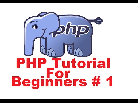 Php Tutorial For Beginners 1 Getting Started And Introduction To Php