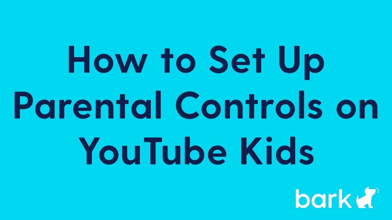Youtube Kids How To Set Up Parental Controls Youtube
