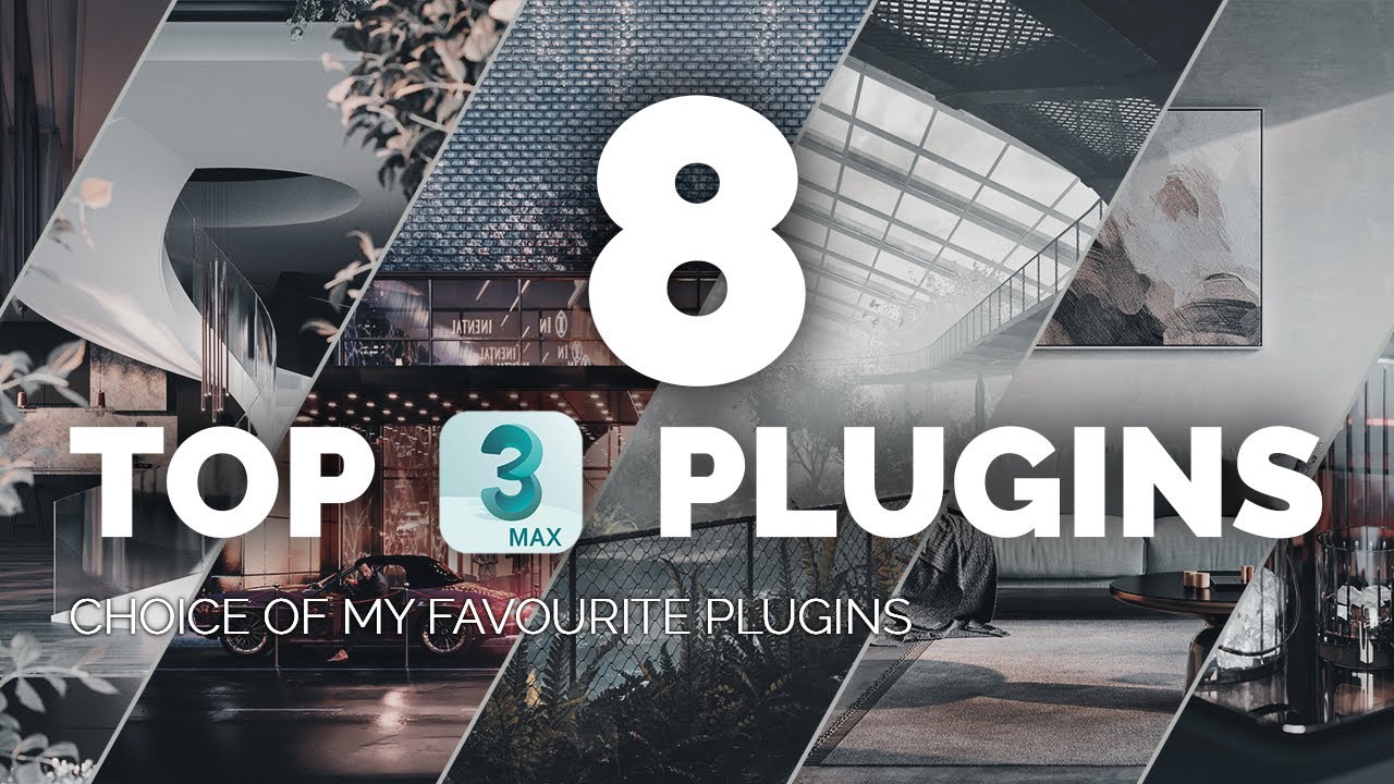 My Top 8 Plugins For 3ds Max Youtube