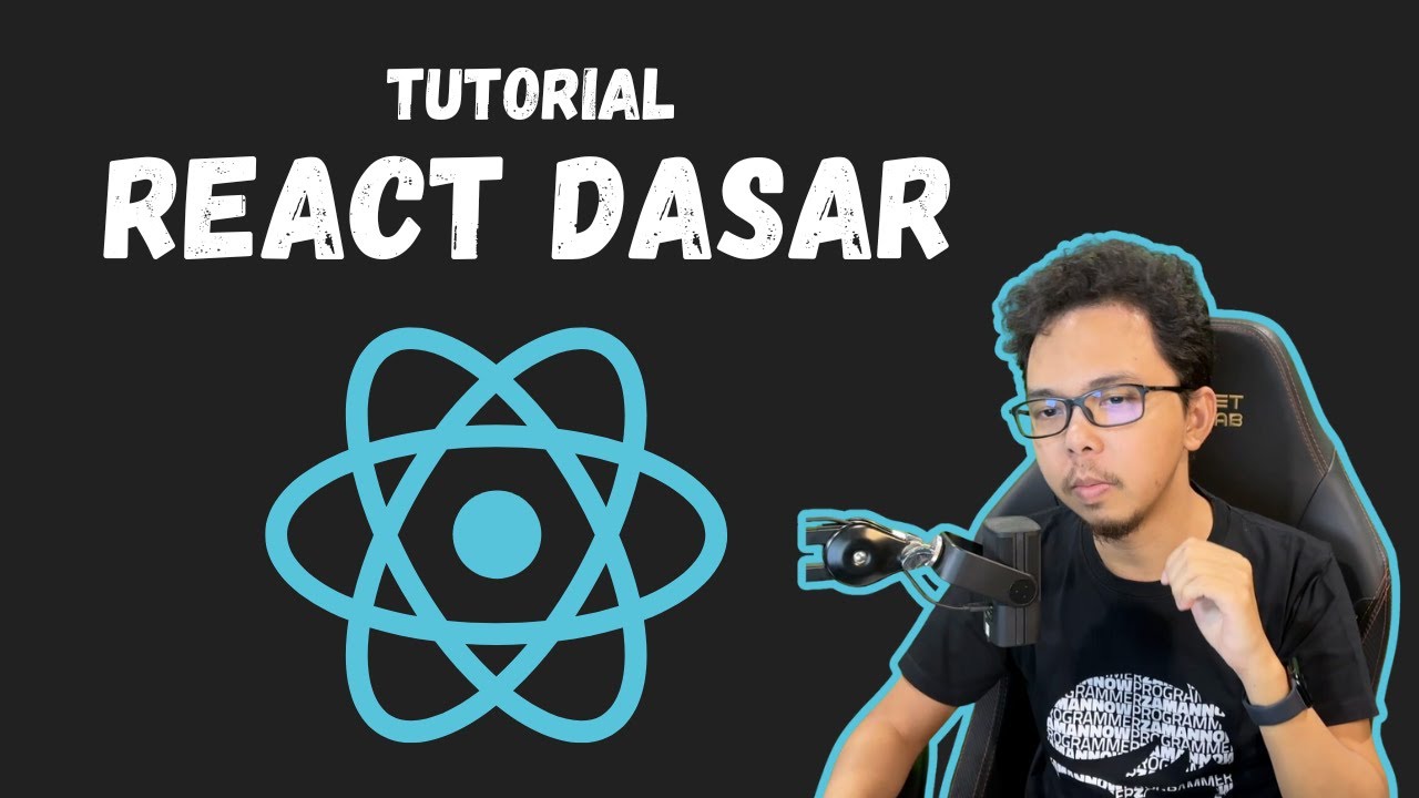 Tutorial React Js Dasar Bahasa Indonesia Youtube