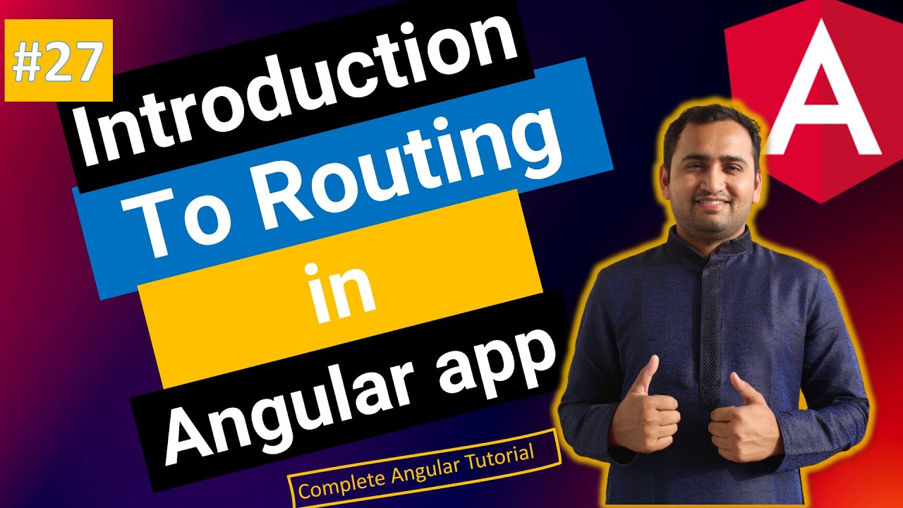 Introduction To Routing In Angular Angular Tutorial Youtube