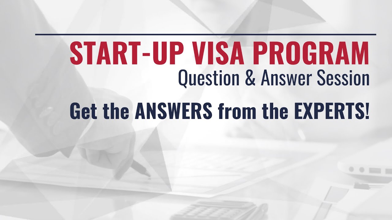 Start Up Visa Program Question Answer Session 2025 Youtube