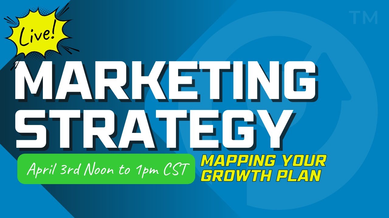 Live Marketing Strategy Mapping Your Growth Youtube