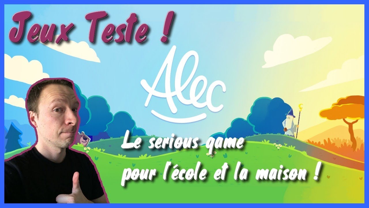 Jeux Teste Alec Education Le Nouveau Site De Serious Games Pour L