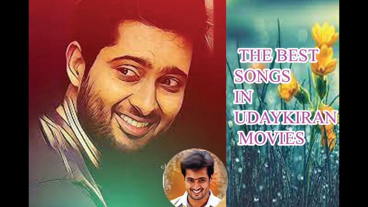 The Best Songs In Uday Kiran Movies Youtube