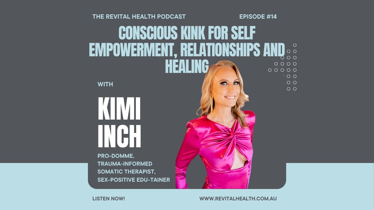 Conscious Kink For Self Empowerment Relationships And Healing With