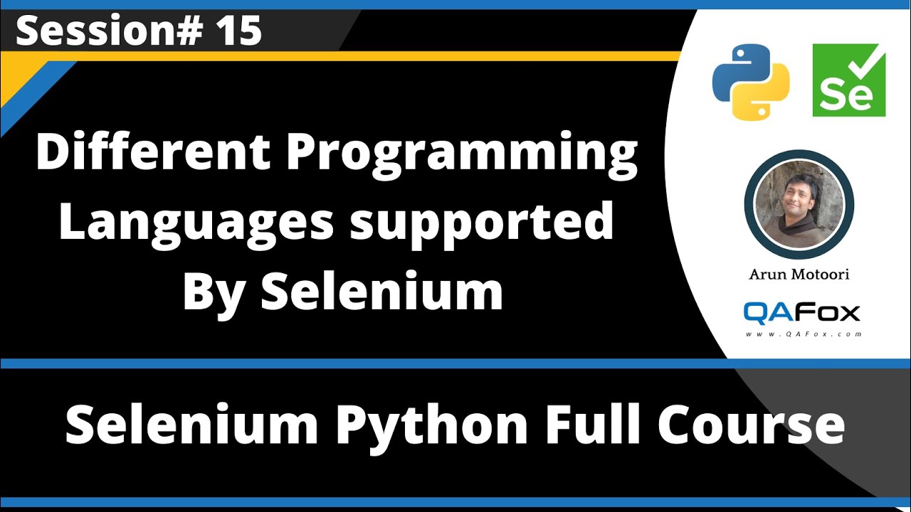 Different Programming Languages Supported By Selenium Selenium Python