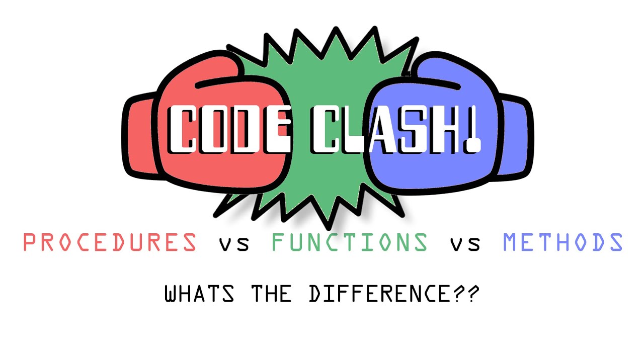 Procedures Vs Functions Vs Methods Youtube